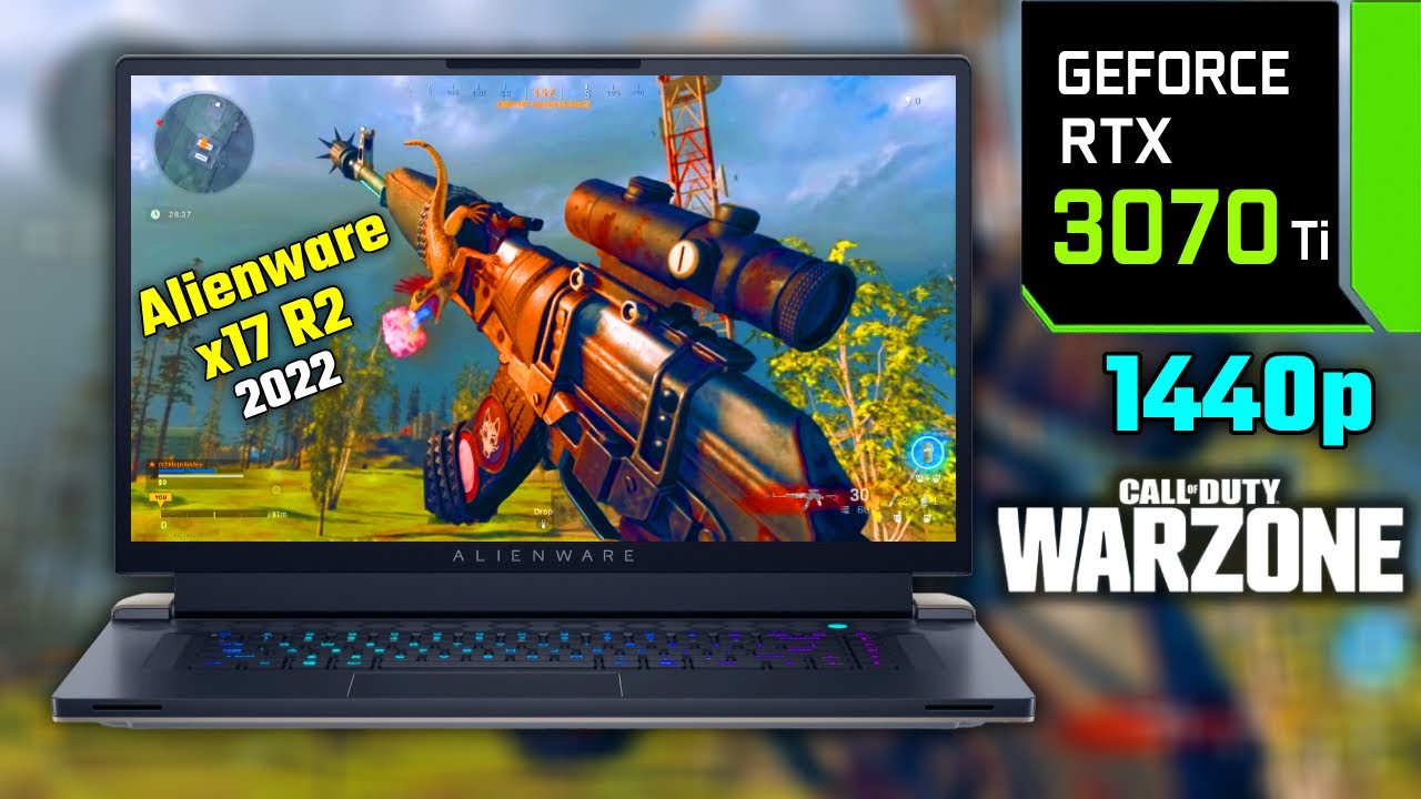 RTX 3070 Ti | Alienware x17 R2 (2022) | Call of Duty: Warzone | 1440p ...