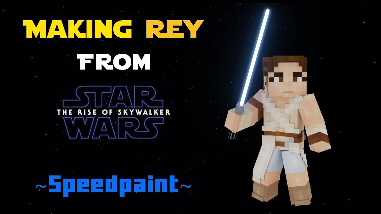 Making A Skin of Rey From The Rise of Skywalker! | Minecraft Skin ...