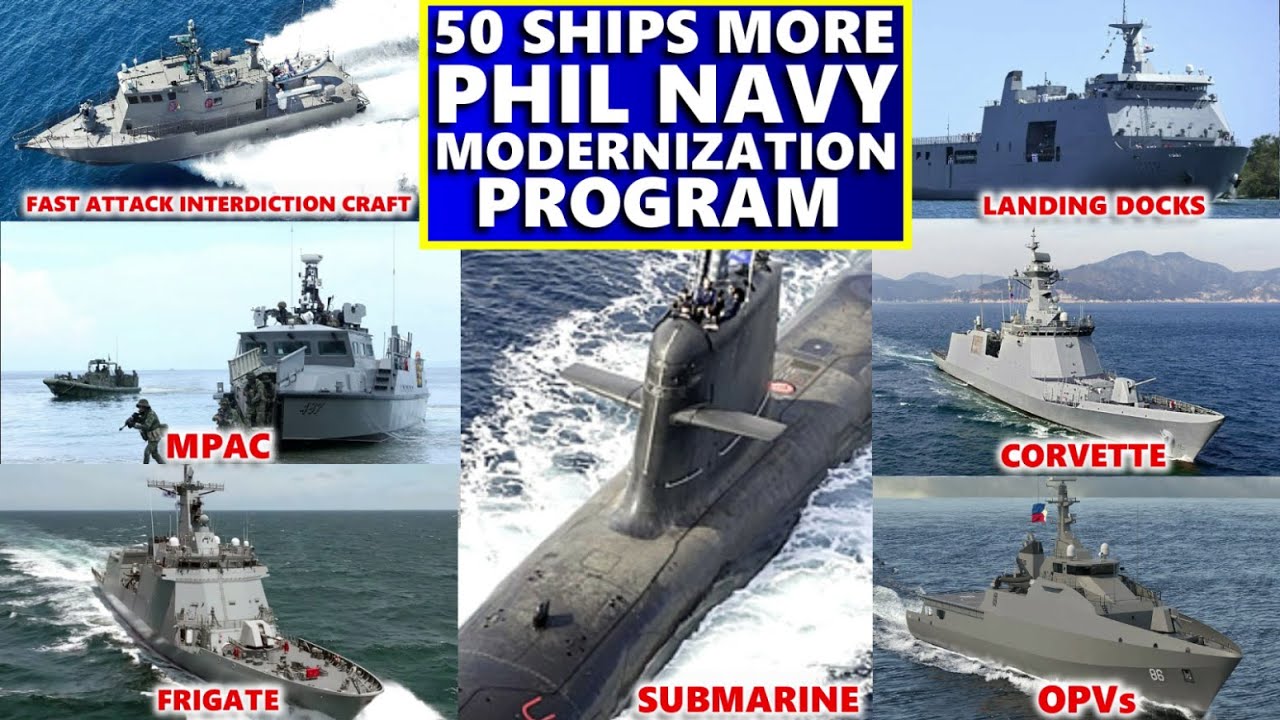 GOOD NEWS TRENDING 50 SHIPS MORE PARA SA PHILIPPINE NAVY MODERNIZATION ...