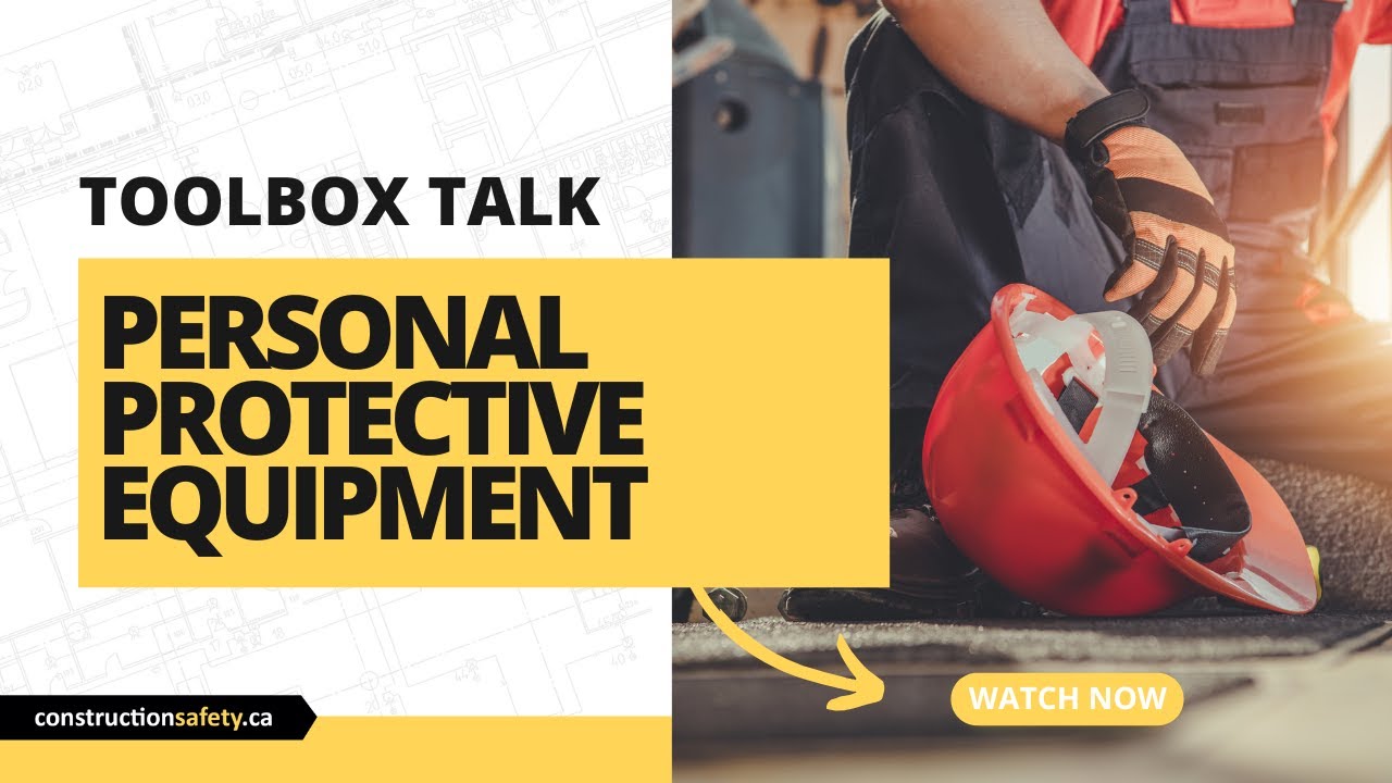 Toolbox Talk - Personal Protective Equipment - YouTube
