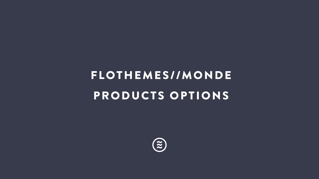 Monde :: Products options - YouTube