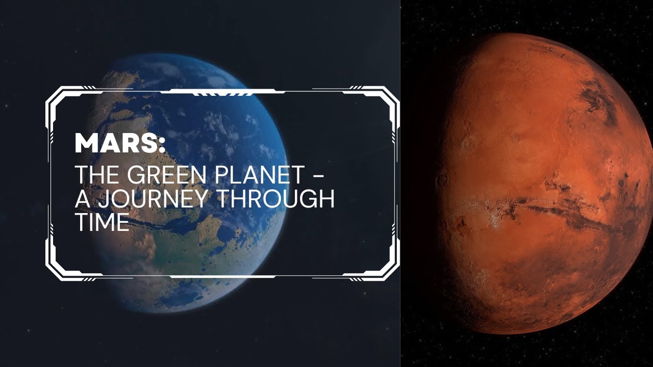 Mars | The Green Planet - A Journey Through Time - YouTube