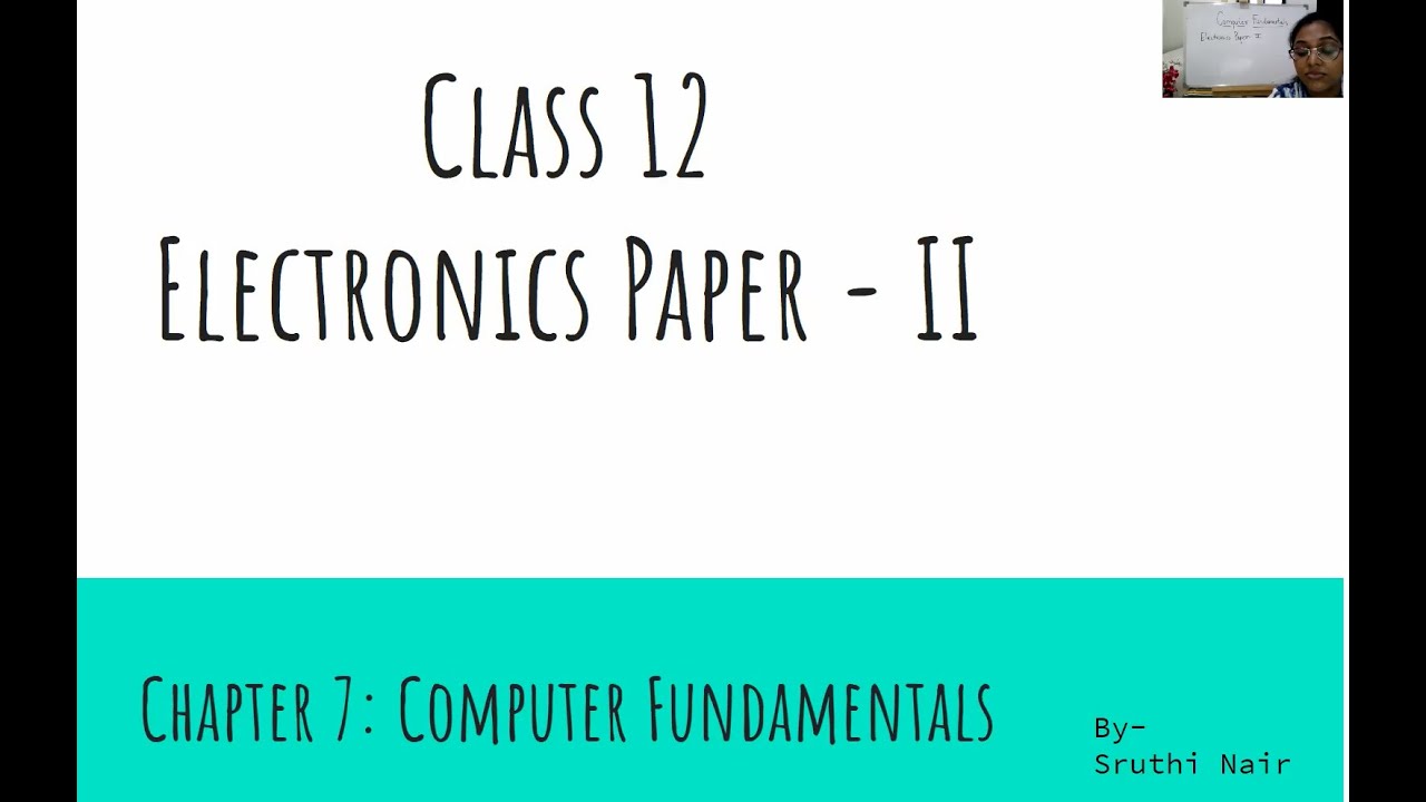Class12:Computer Fundamentals (Full chapter):: Electronics Paper II ...