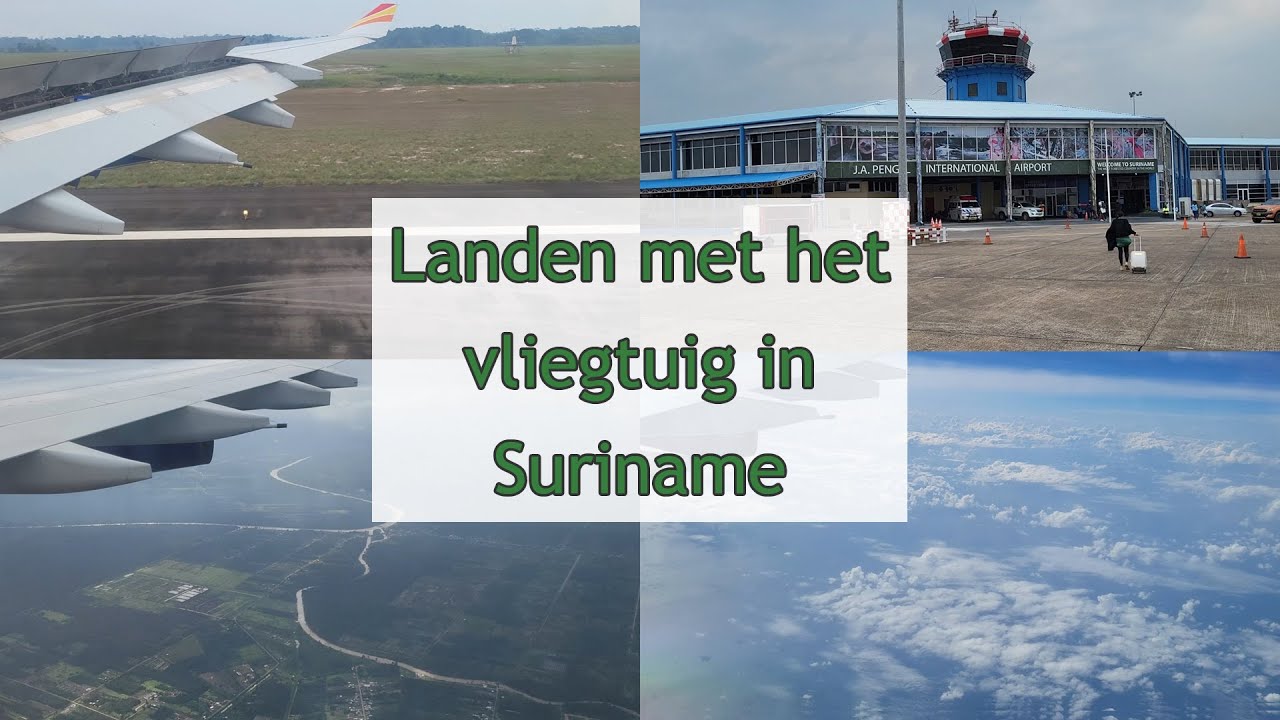 Het gevoel van landen op Zanderij, we zijn weer in Suriname! - YouTube
