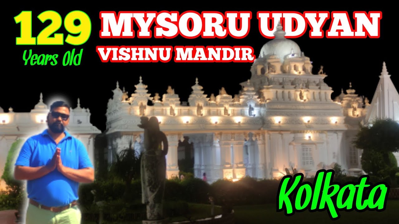 Mahisur udyan & Vishnu Temple Hindi | Vishnu Mandir Kolkata | South ...