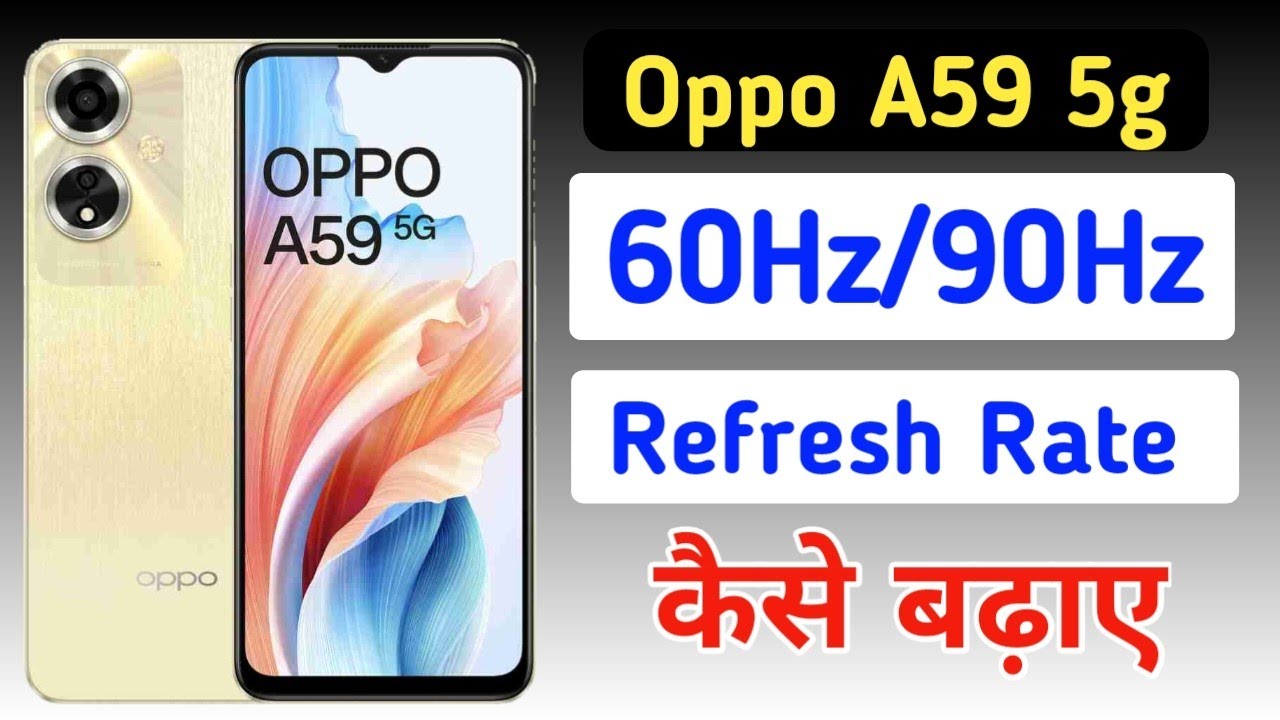 Oppo a59 5g refresh rate change /how to change refresh rate in Oppo a59 ...