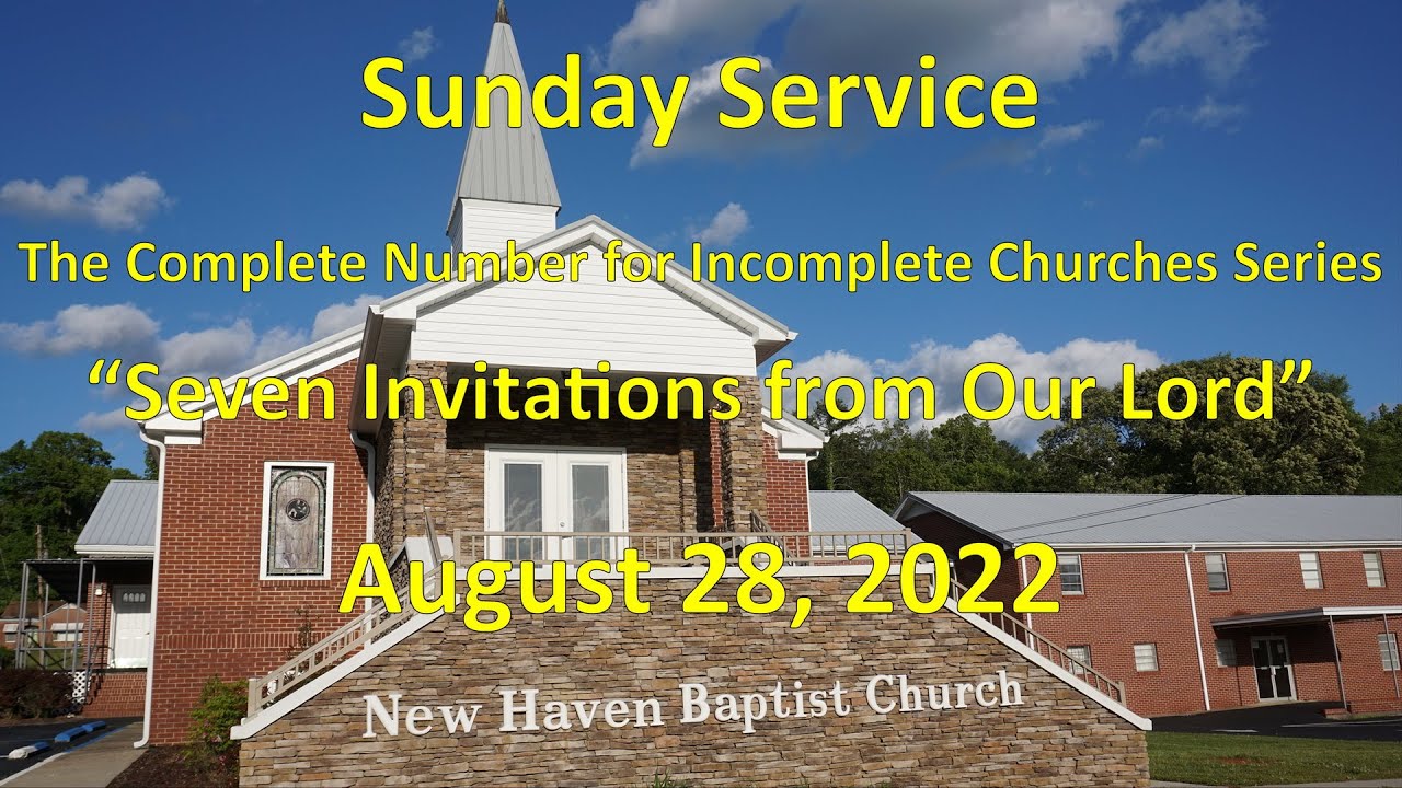 NHBC 8/28/2022 The Complete Number for Incomplete Churches: "Seven ...