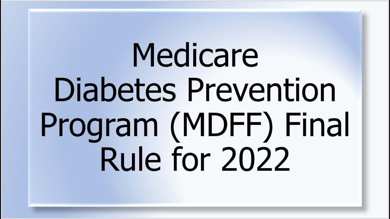 Medicare Diabetes Prevention Program (MDPP) Final Rule - YouTube