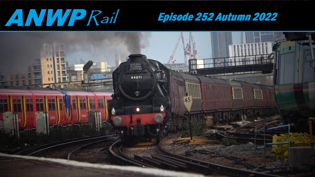 The ANWP Rail Video Diary Episode 252 Autumn 2022 - YouTube