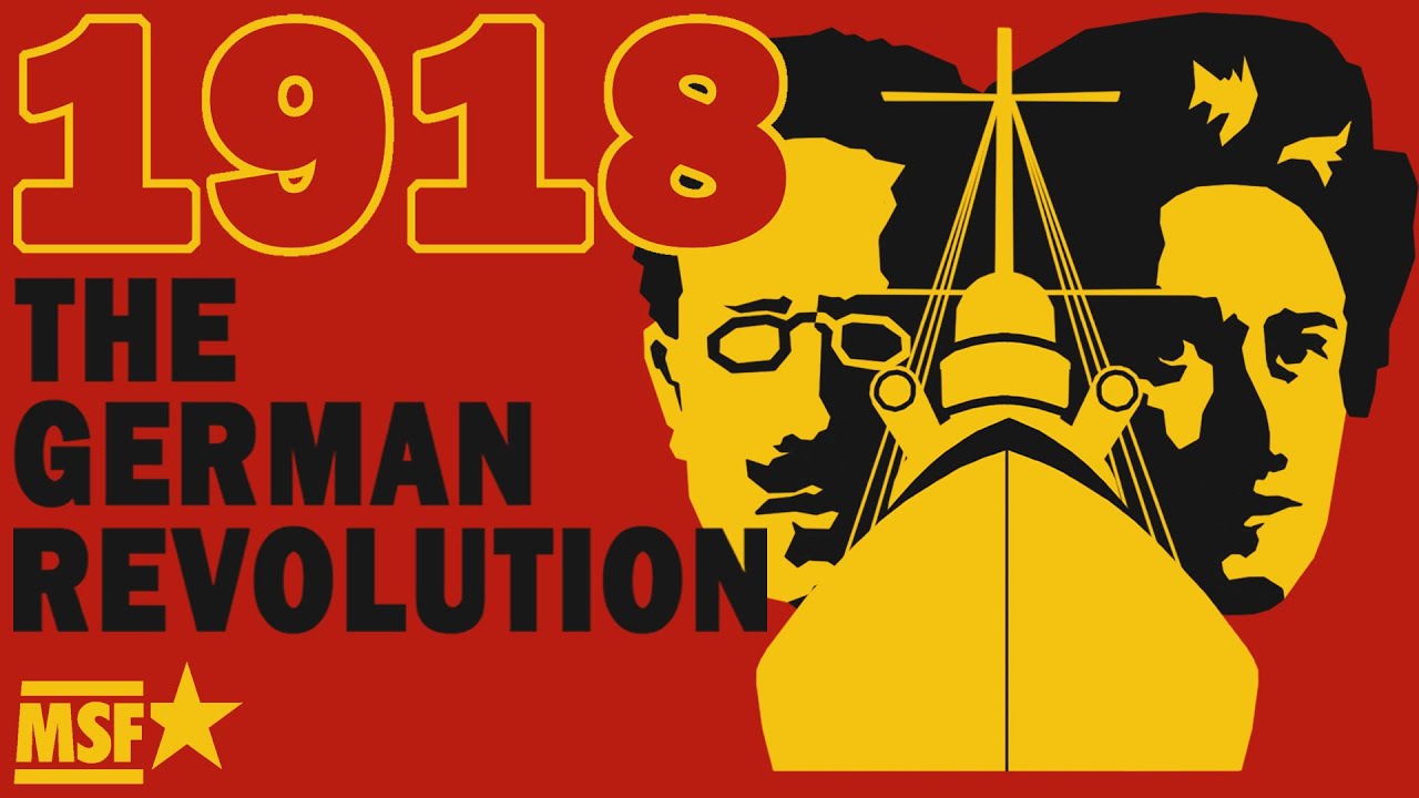 Marxist Student Federation Revolution Series: The 1918 German ...