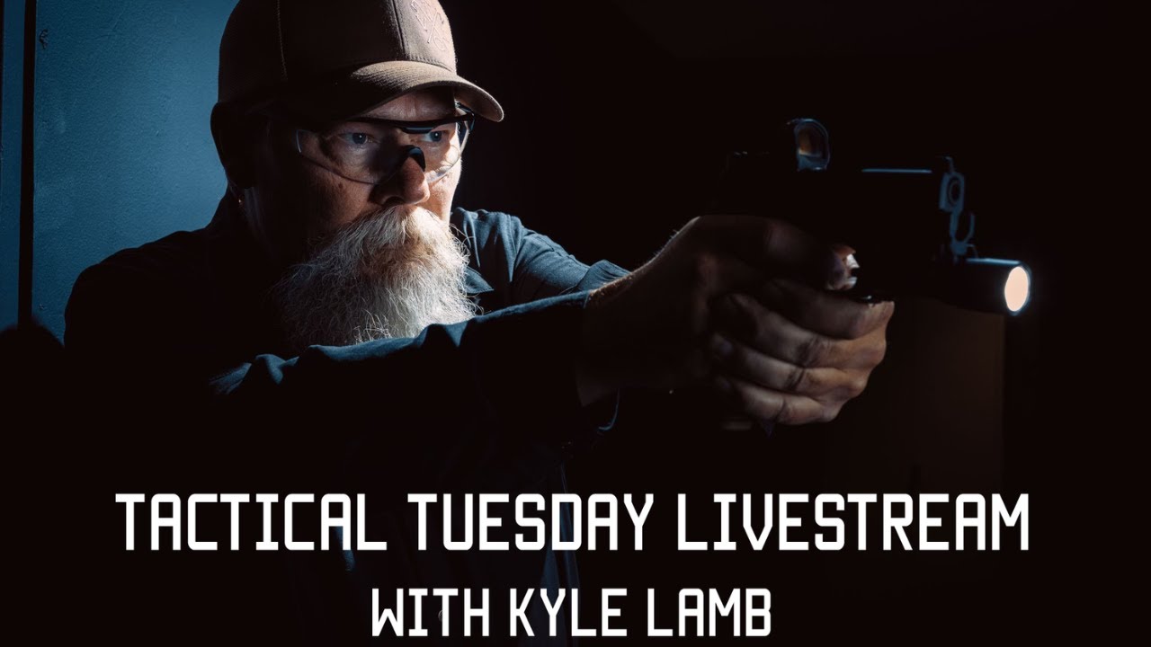 Tactical Tuesday Livestream #21 with Kyle Lamb | Tactical Rifleman ...