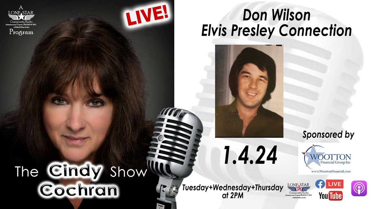 1.4.24 - Don Wilson, Elvis Presley Connection - The Cindy Cochran Show ...