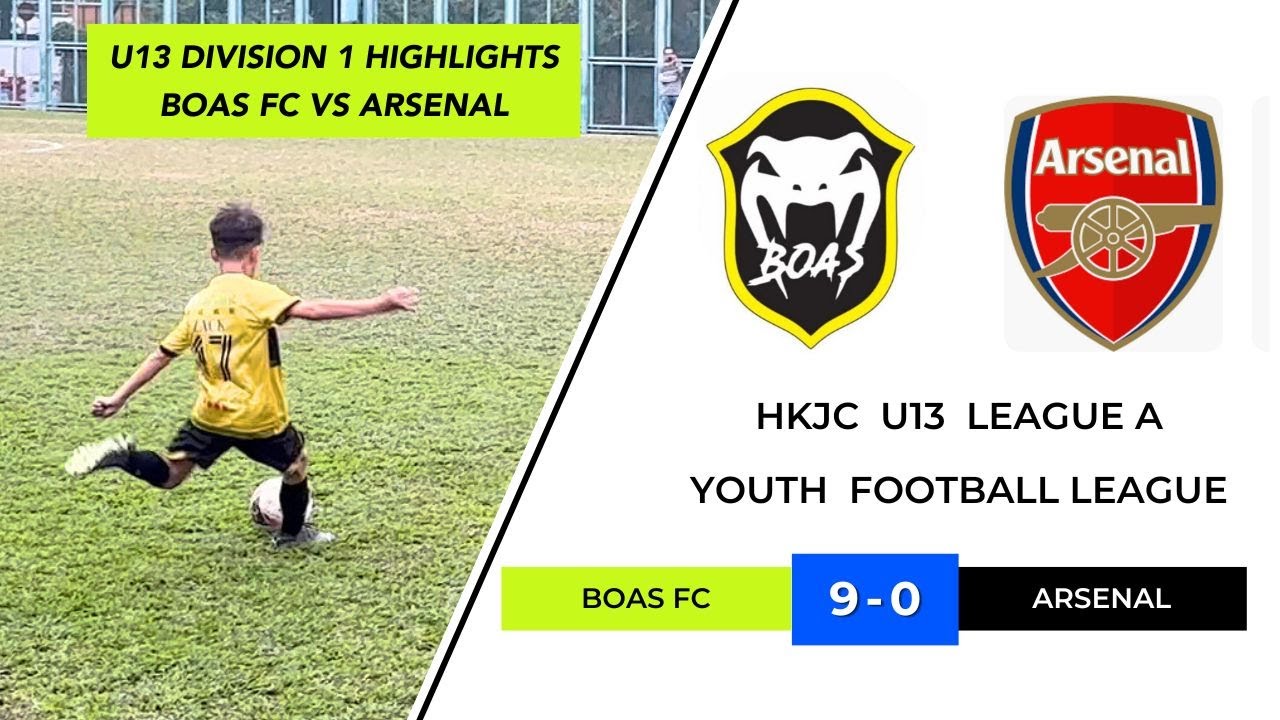 Boas FC vs Arsenal (9-0) - U13 HKJC Youth Football League A | 2024-02-03 | 賽馬會青少年足球聯賽 U13 A組聯賽 ...