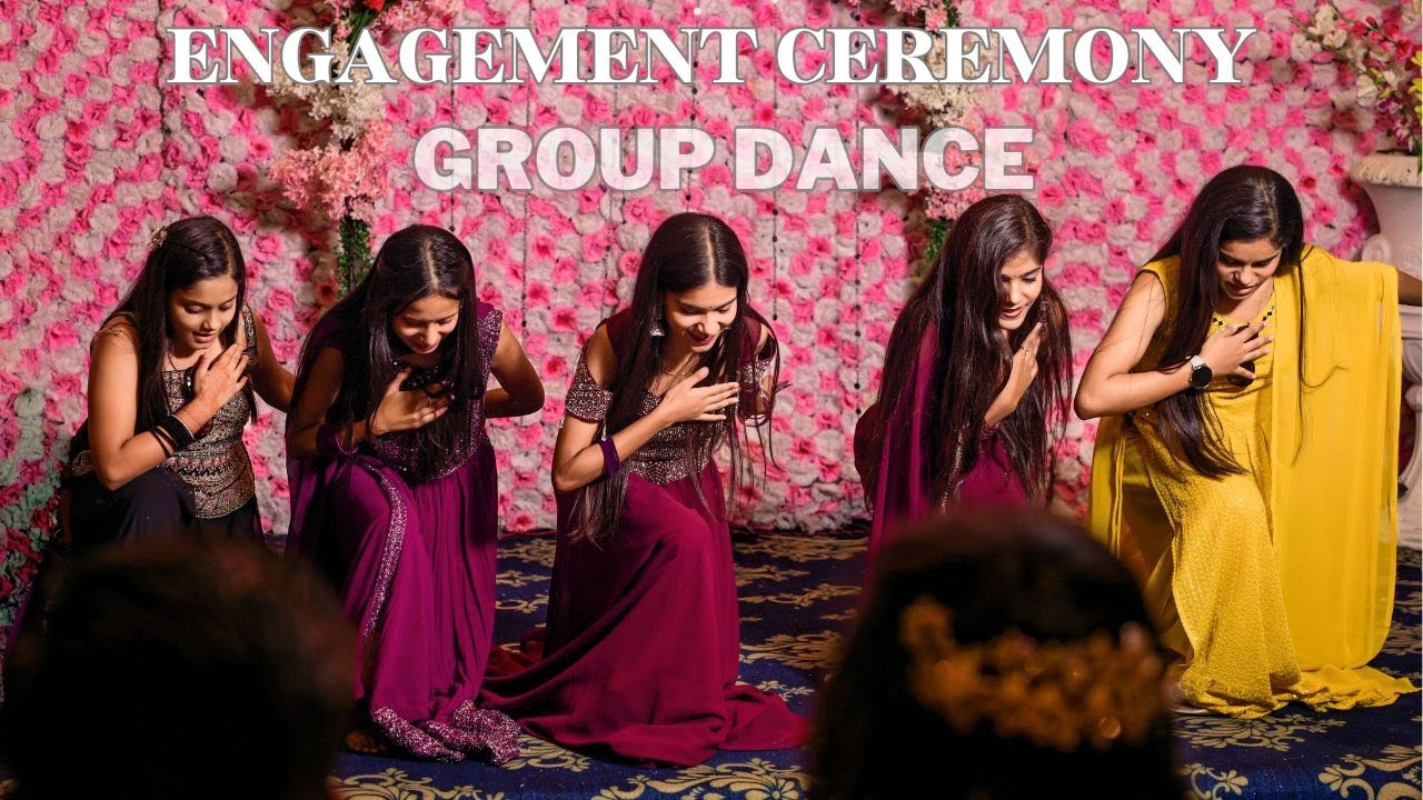 BEST GROUP DANCE PERFORMANCE BY BRIDE SISTER'S | ENGAGEMENT CEREMONY ...