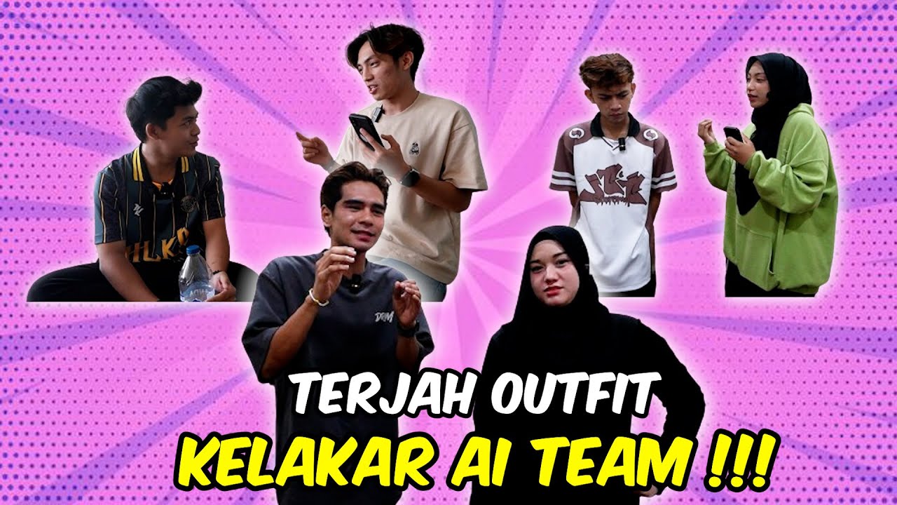 TERJAH OUTFIT GAMBAR KELAKAR AI TEAM !!! NAZRUL HAFAL SEMUA BAJU AI ...