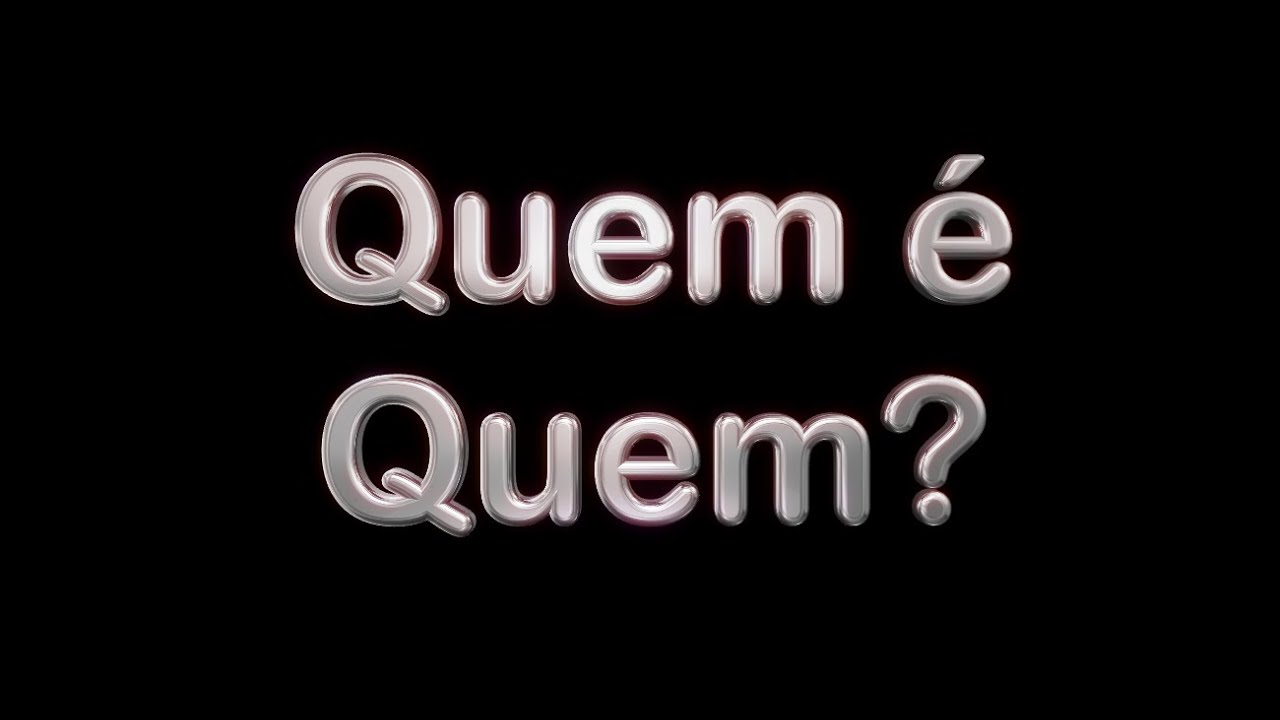 Quem é Quem? - YouTube