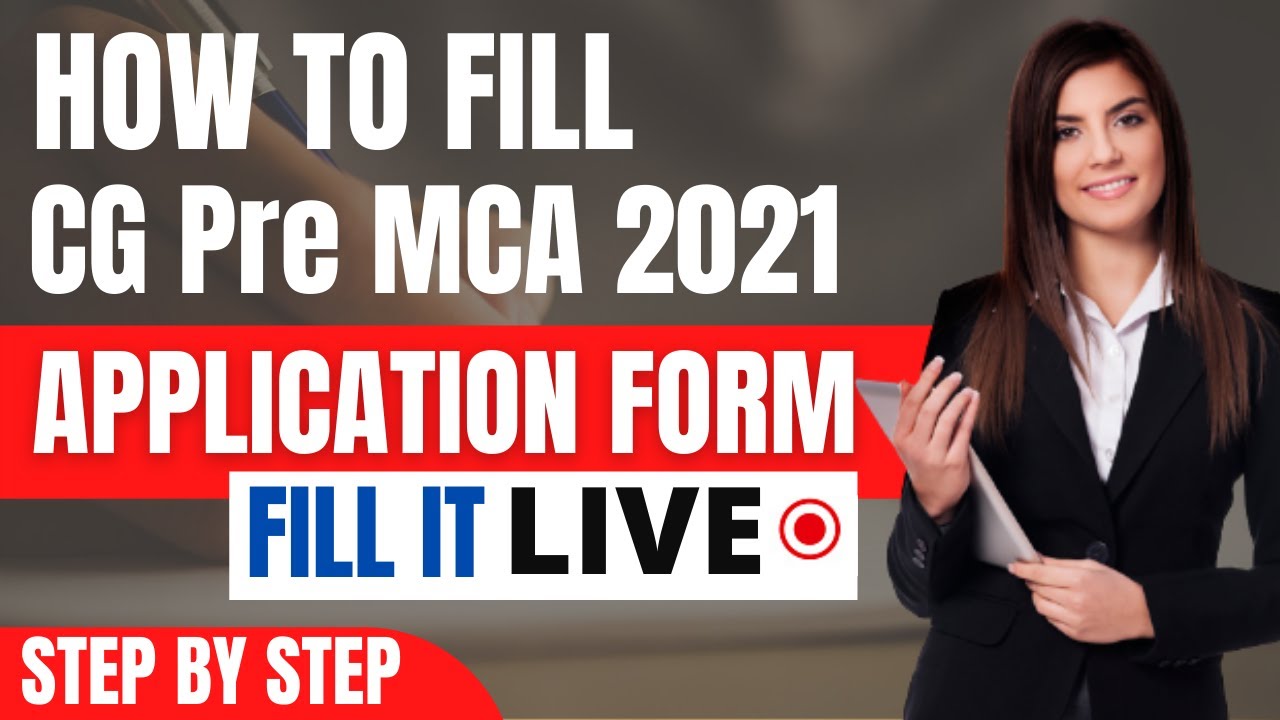 CG Pre MCA 2021 Application Form (Released) - How To Fill CG Pre MCA ...