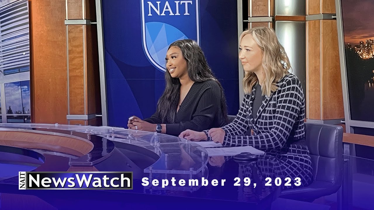NAIT NewsWatch 1A - September 29, 2023 - YouTube