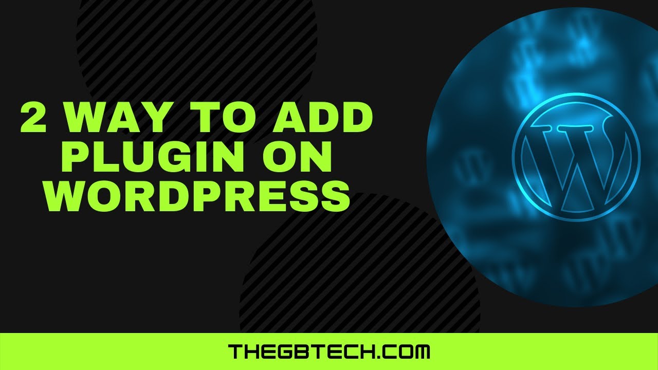 Add Plugin To WordPress 2 Way To Add Plugin On WordPress YouTube Add Plugin To WordPress 2 Way To Add Plugin On WordPress YouTube