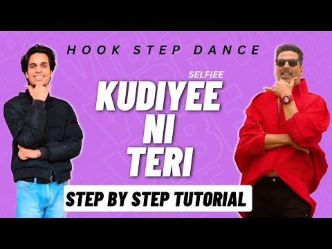 Kudiyee Ni Teri Song Hook Step Dance Tutorial | Akshay Kumar, Mrunal| Kudiyee Ni Teri Dance ...