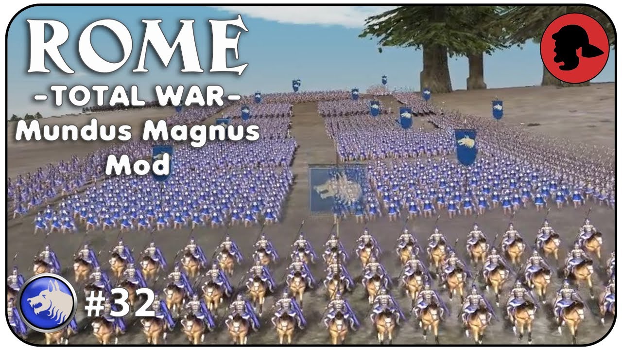 Rome: Total War – Mundus Magnus Mod | #032 - YouTube