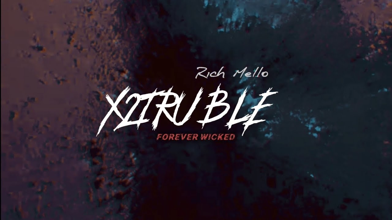 Forever Wicked | X2truble | Prod. Rich mello - YouTube