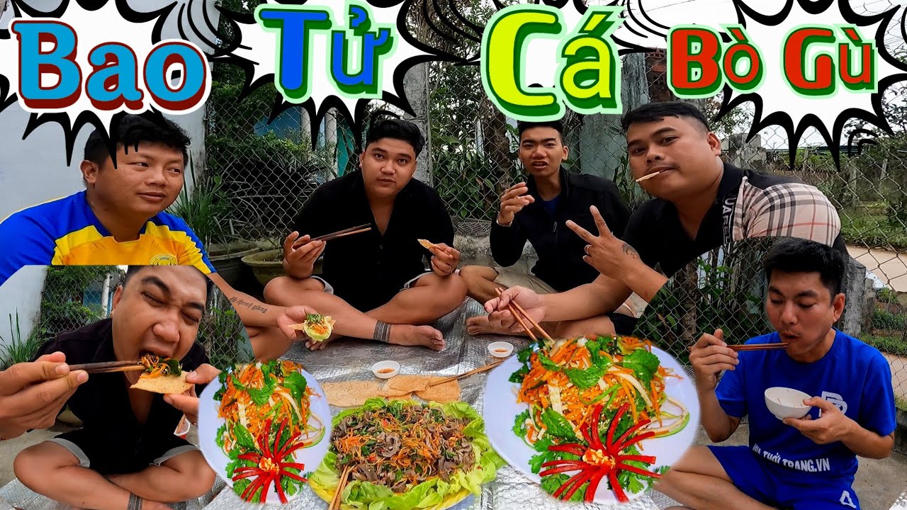 Ẩm Thực Bao Tử Cá Bò Gù trộn chua ngọt ngon tuyệt cùng Thiết , Phúc Cả ...