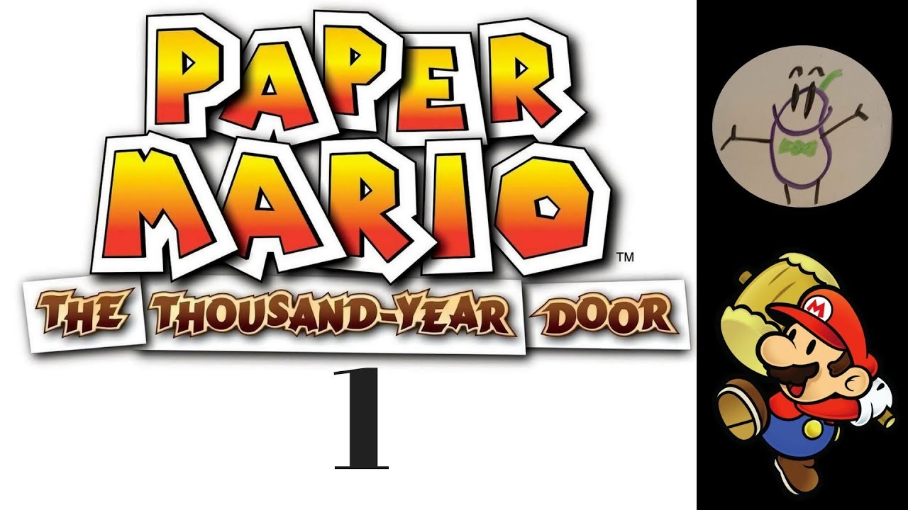 Paper Mario Thousand Year Door Ep 1 Walkthrough Youtube