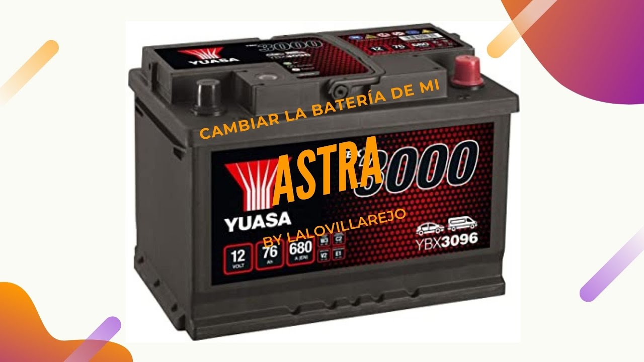 Cambiar la Batería de mi ASTRA - YouTube