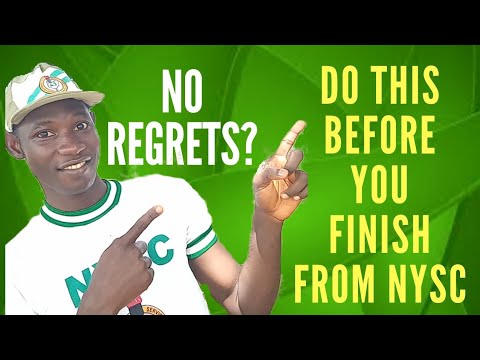 7 Things You should Do Before You Finish From NYSC