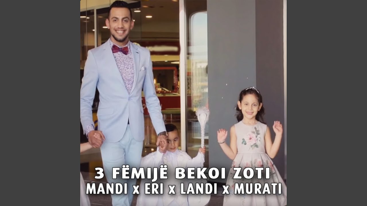 3 Femije Bekoi Zoti - YouTube Music
