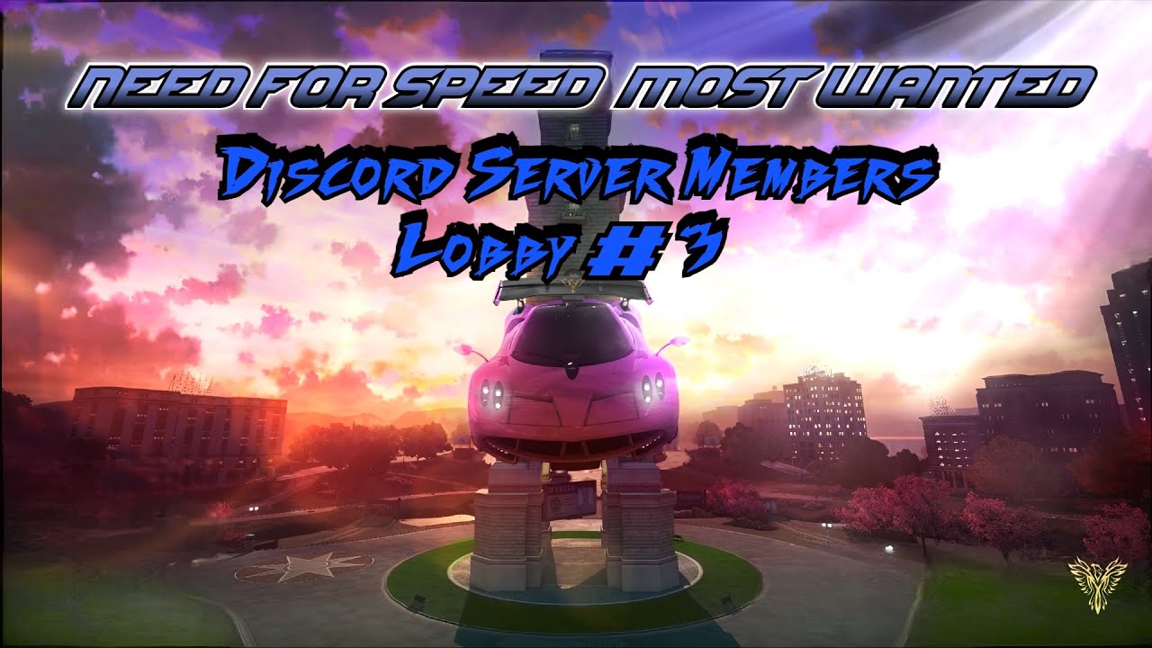Need For Speed Most Wanted - Discord Server Members Lobby #3 - YouTube