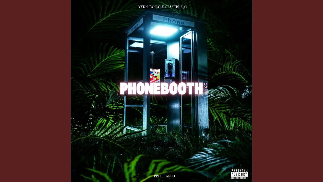Phonebooth (feat. StayTrue_G) - YouTube