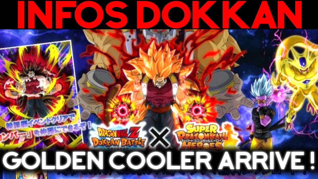 INFOS DOKKAN - Golden Cooler et Cumber SS3 arrivent ! DB Heroes 9th ...