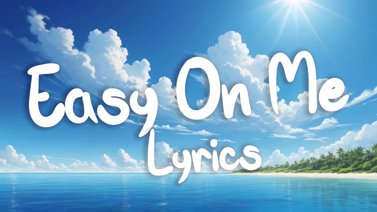 Easy One Me - Adele (Lyrics) - YouTube