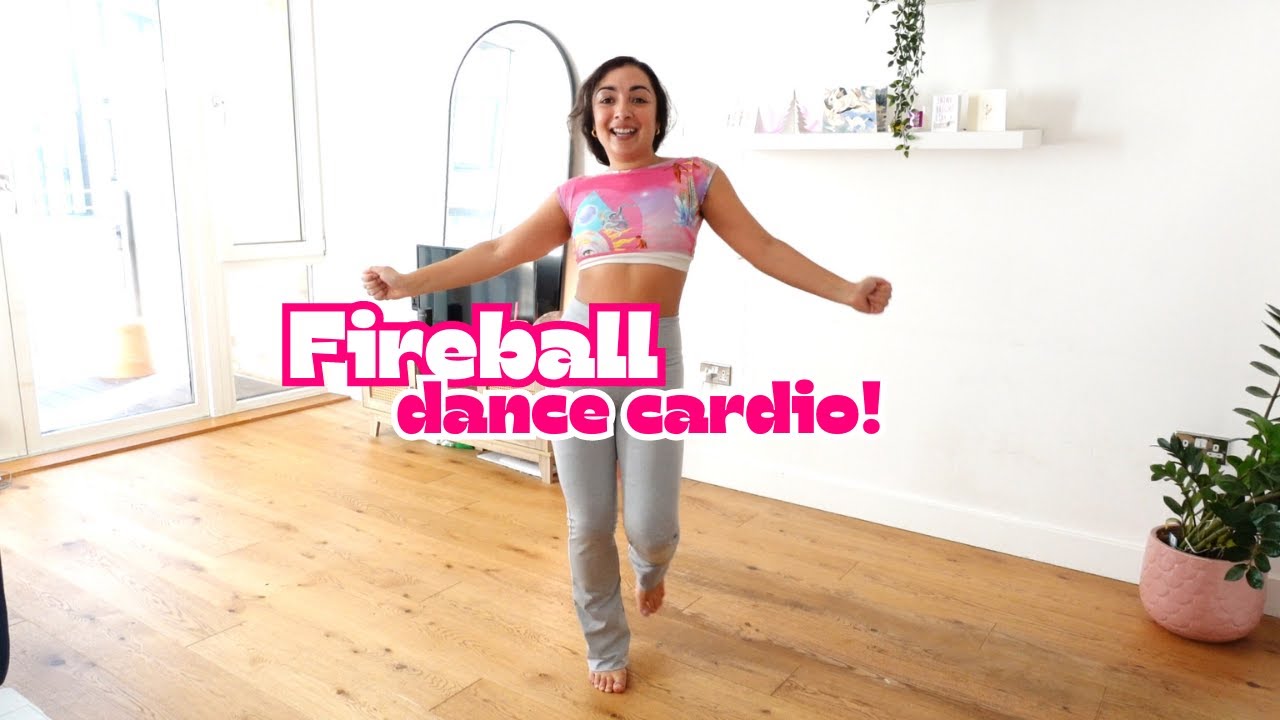 FIREBALL DANCE CARDIO ONE SONG WORKOUT FOR STAMINA & CONFIDENCE | FUN 5 ...