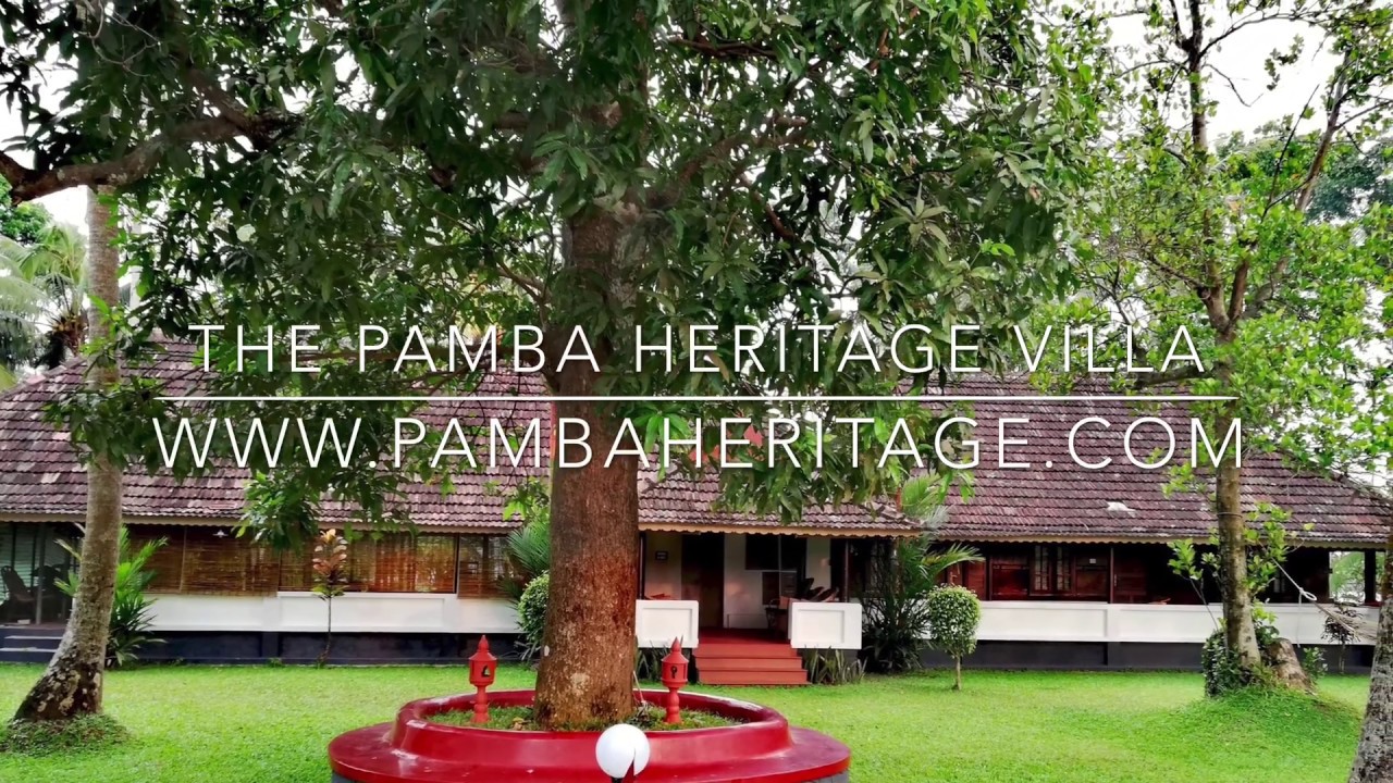 The Pamba Heritage Homestay - YouTube