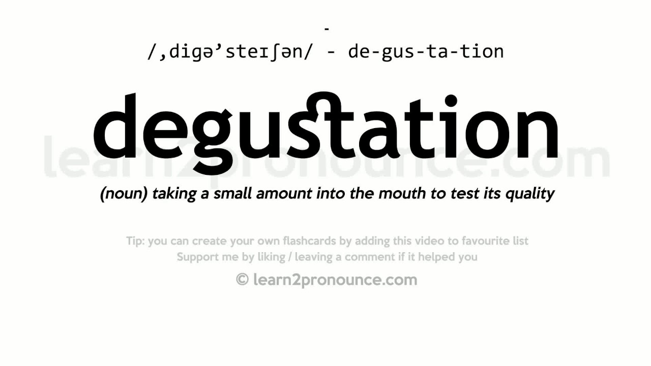 Pronunciation of Degustation | Definition of Degustation - YouTube
