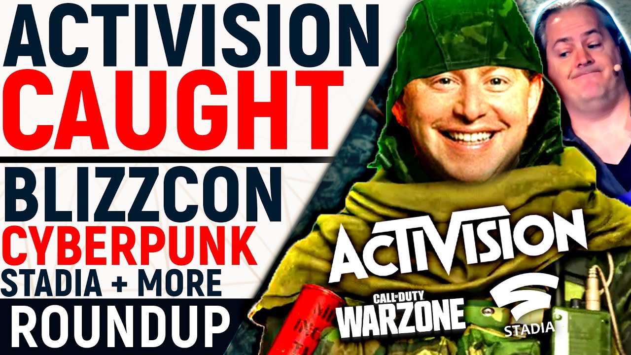 Activision’s Greed Ploy Caught... AGAIN! Blizzcon Dead?! Stadia FREE ...