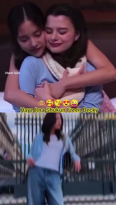 Freen Becky Together Romance /freenBecky is Real #freenbecky #freenbeck #glseries #ytshorts #gl ...