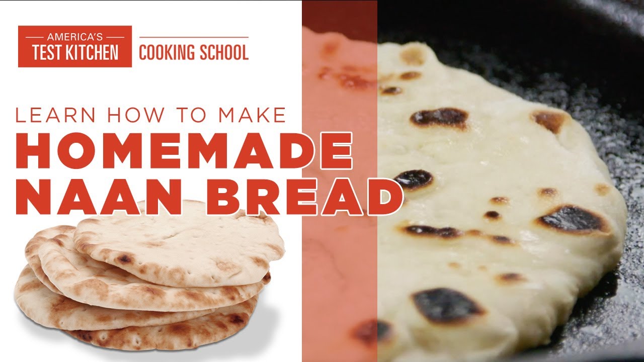 Learn How to Make Naan With Step-by-Step Instructions - YouTube