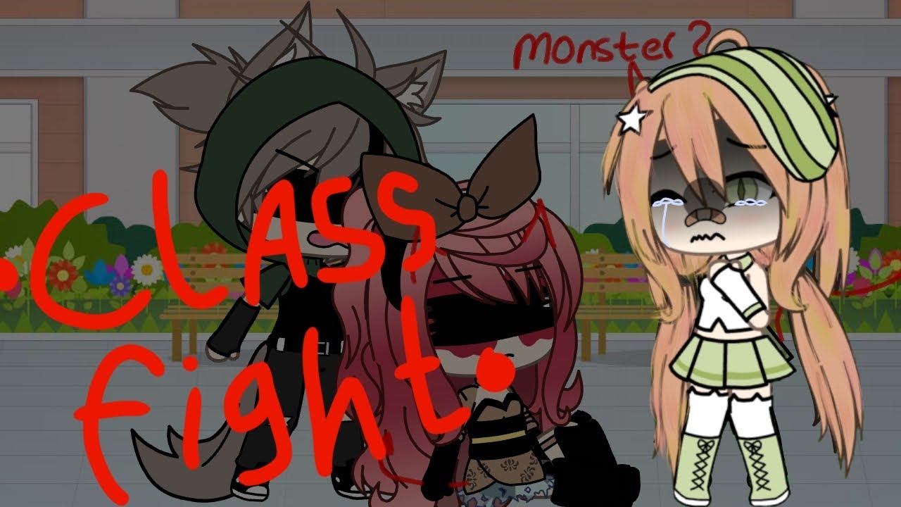 •CLASS FIGHT• [GLMV] - YouTube