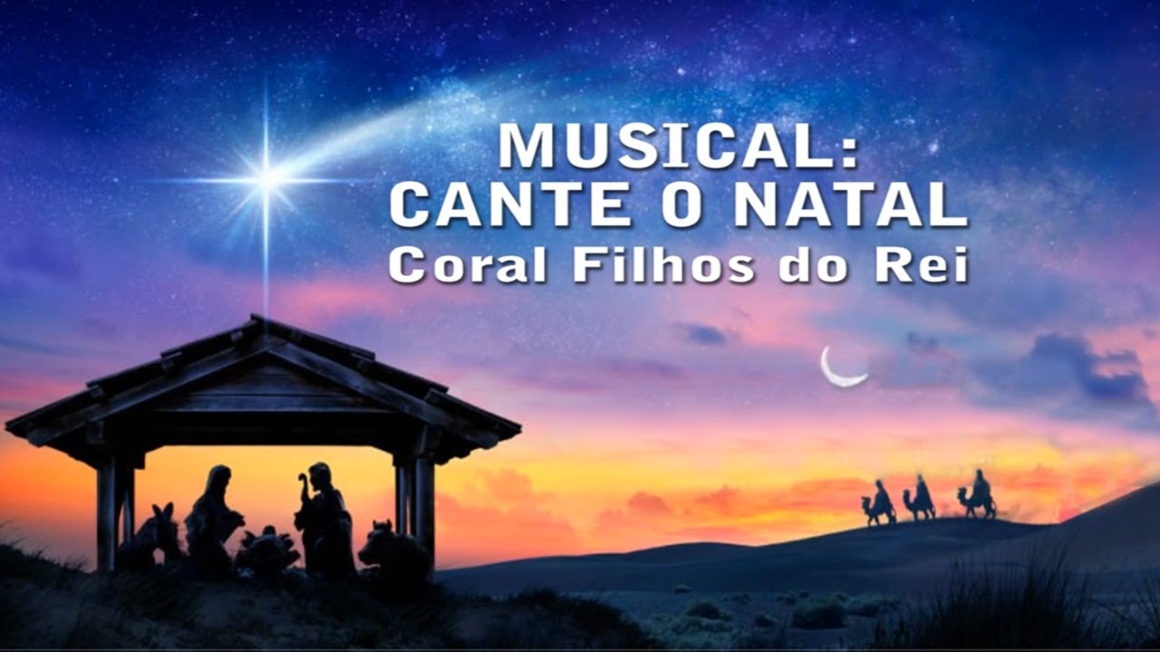 Cante o Natal, Coral Filhos do Rei - YouTube