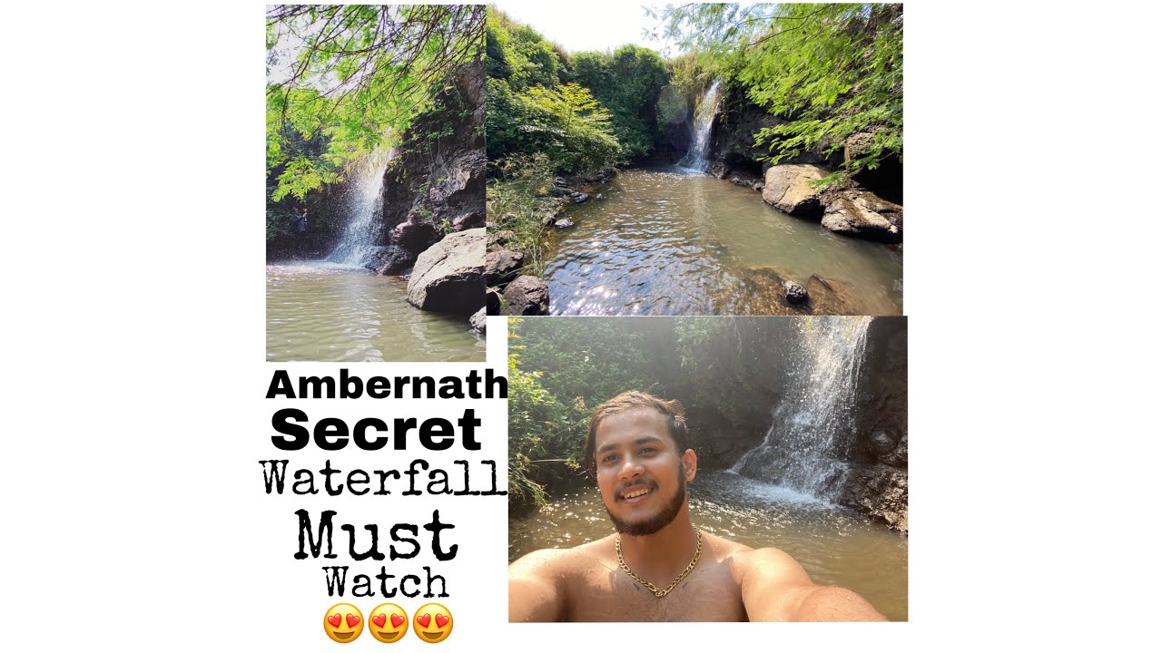AMBERNATH SECRET WATERFALL | VLOG - 4 | MUST WATCH 😍 - YouTube
