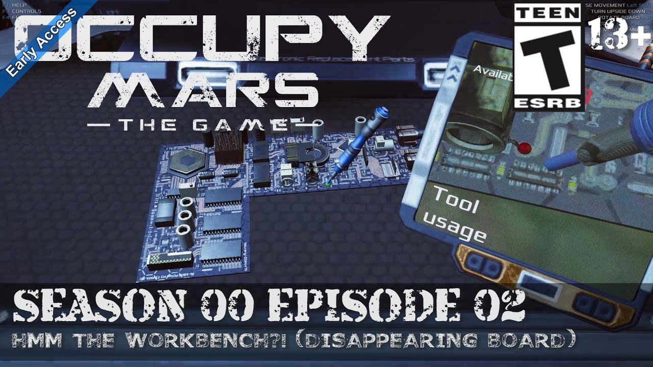 Occupy Mars (Season 00 Episode 02) Hmm The Workbench?! (Disappearing ...