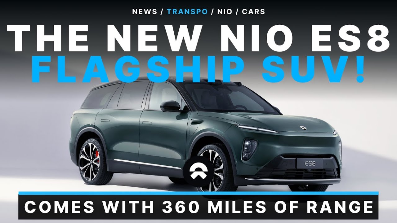 The New NIO ES8 Flagship SUV True Tesla Competitor! 360 Miles Of Ranges ...