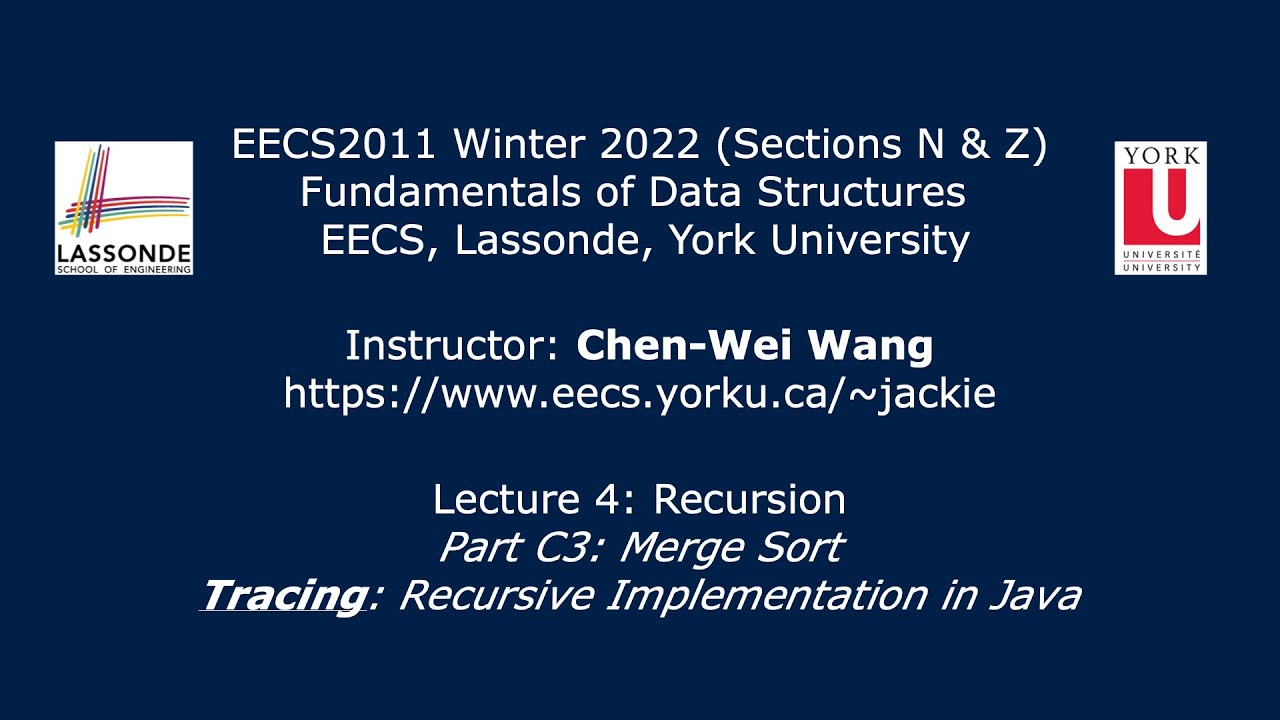 [HD] EECS2011 W22 - Lecture 4 - Part C3 - MergeSort: Tracing Recursive ...