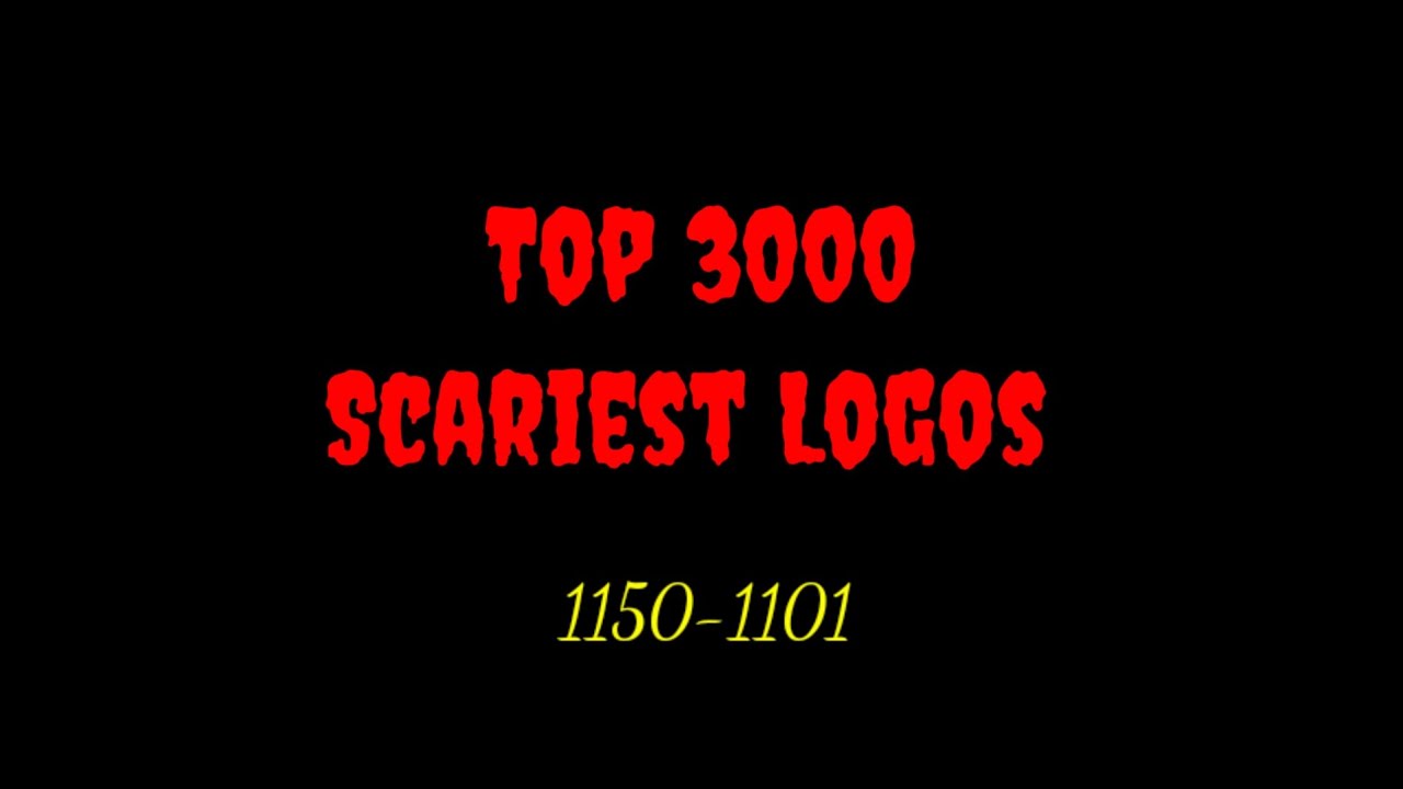 Top 3000 Scariest Logos (Part 38; 1150-1101) - YouTube