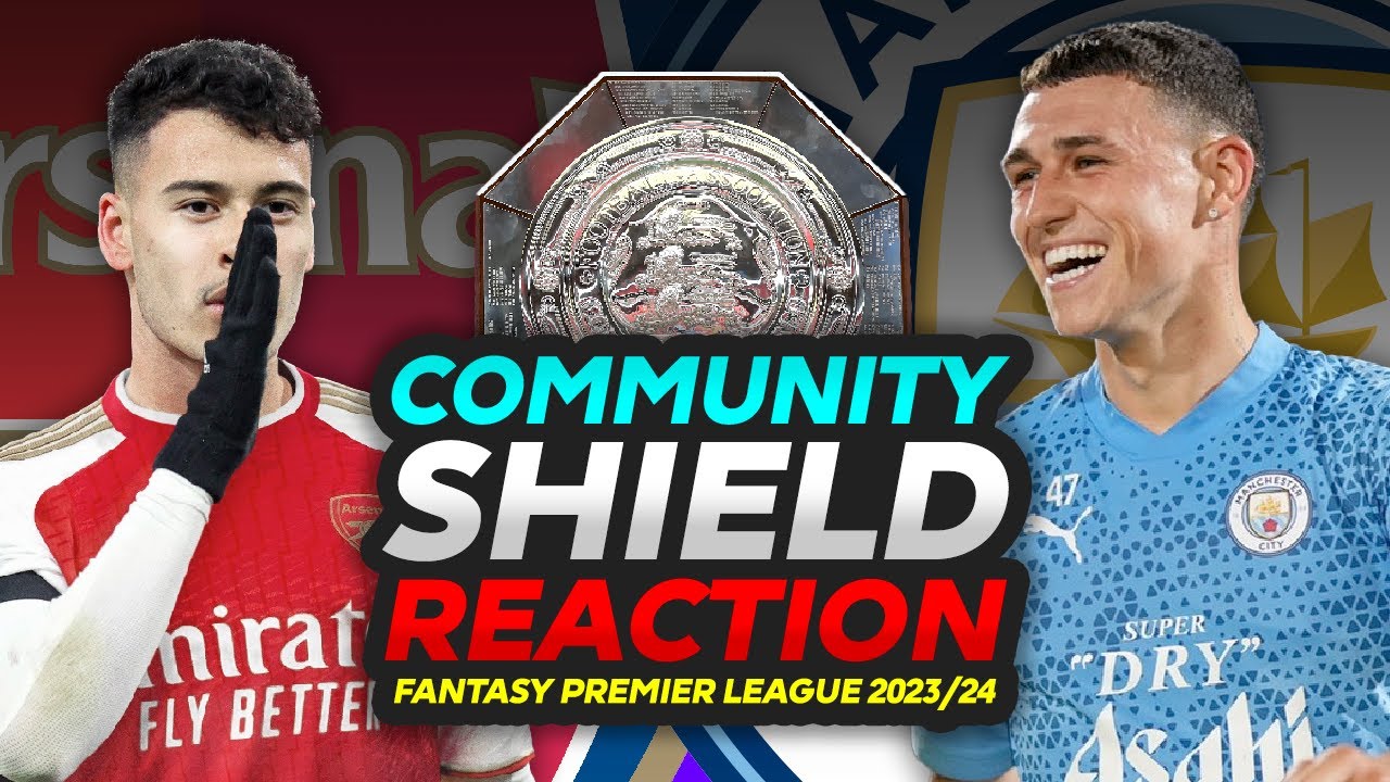 FPL Community Shield REACTION! | FANTASY PREMIER LEAGUE 2023/24 - YouTube
