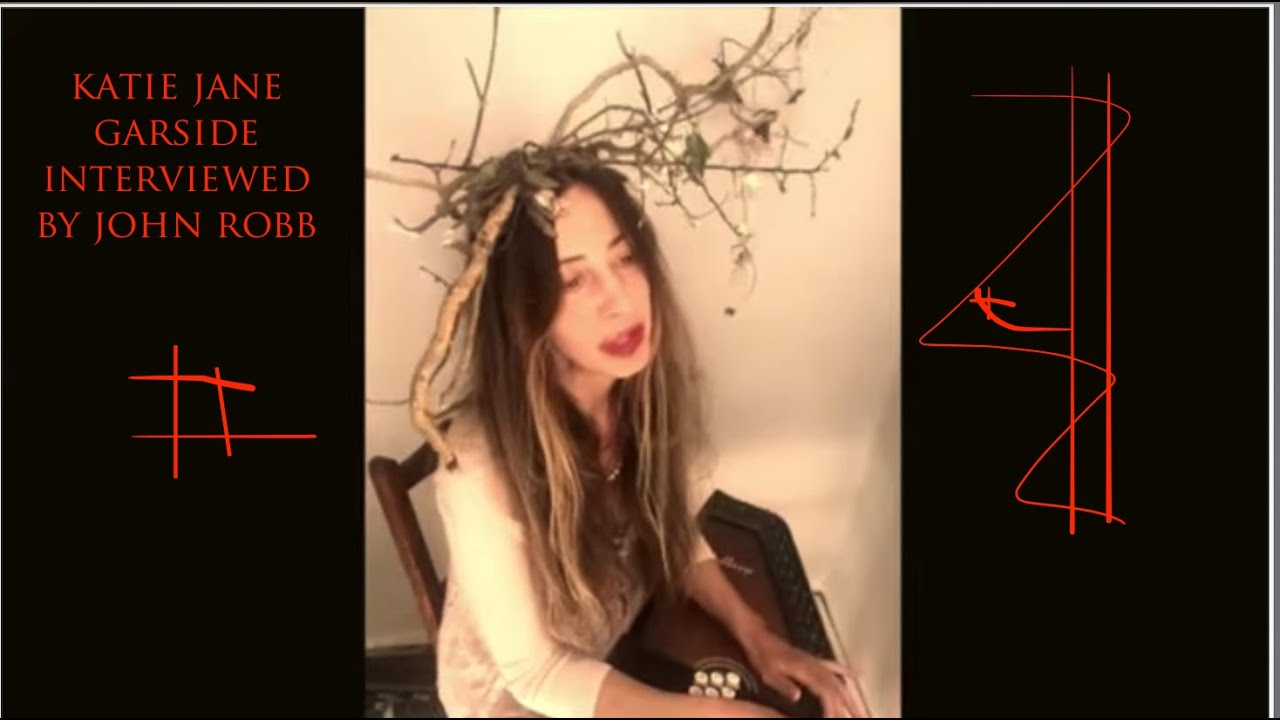 Katie Jane Garside interview by John Robb - YouTube